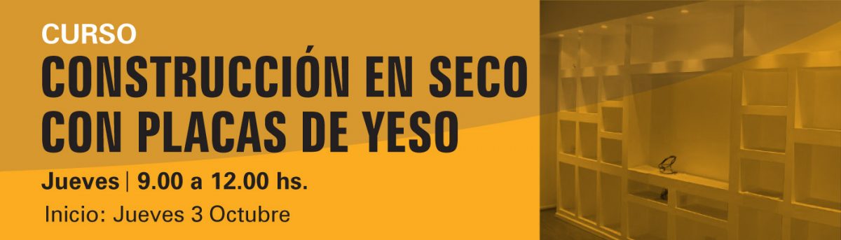 Construcción en Seco con Placas de Yeso – FAU – UNNE