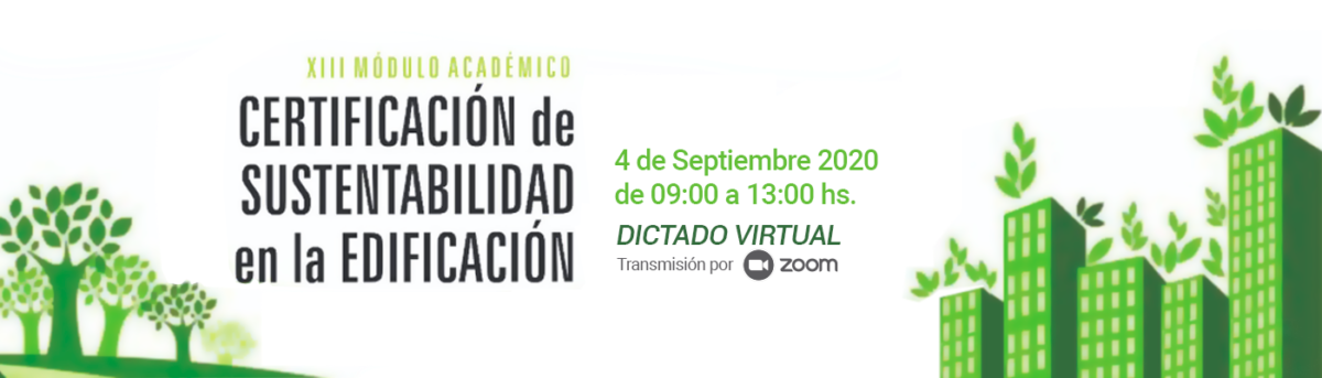 Certificación de Sustentabilidad en la Edificación – FAU – UNNE