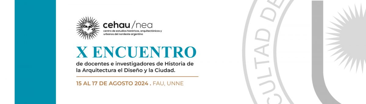 X Encuentro De Docentes E Investigadores De Historia De La Arquitectura